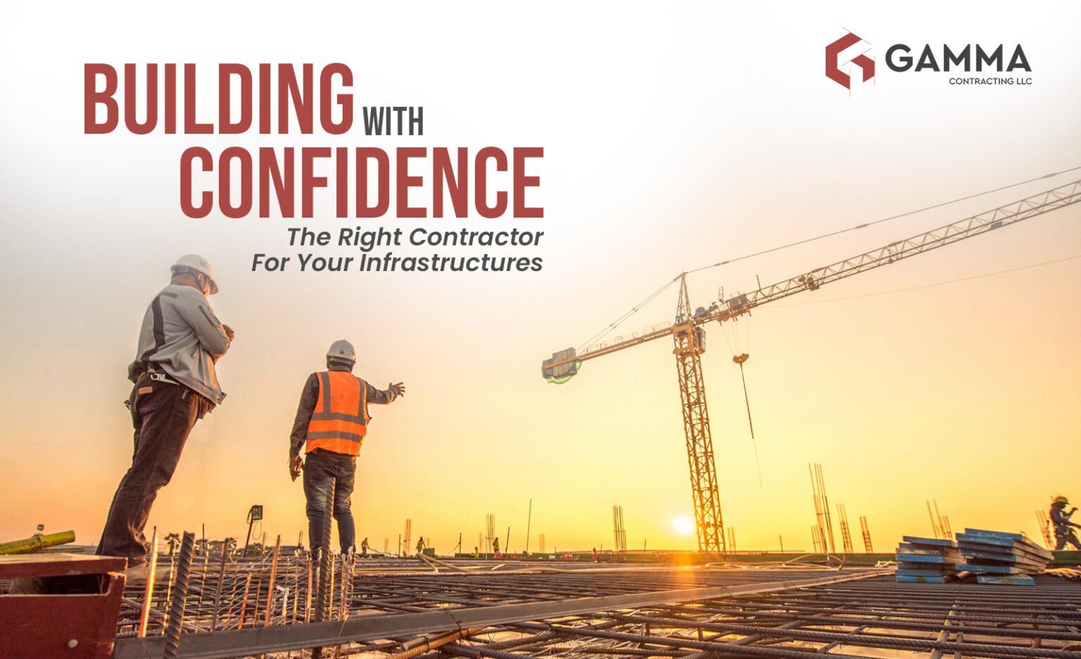 Building With Confidence: The Right Contractor For Your Infrastructures
